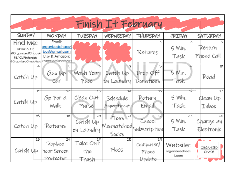 Finish It February – Organized Chaos